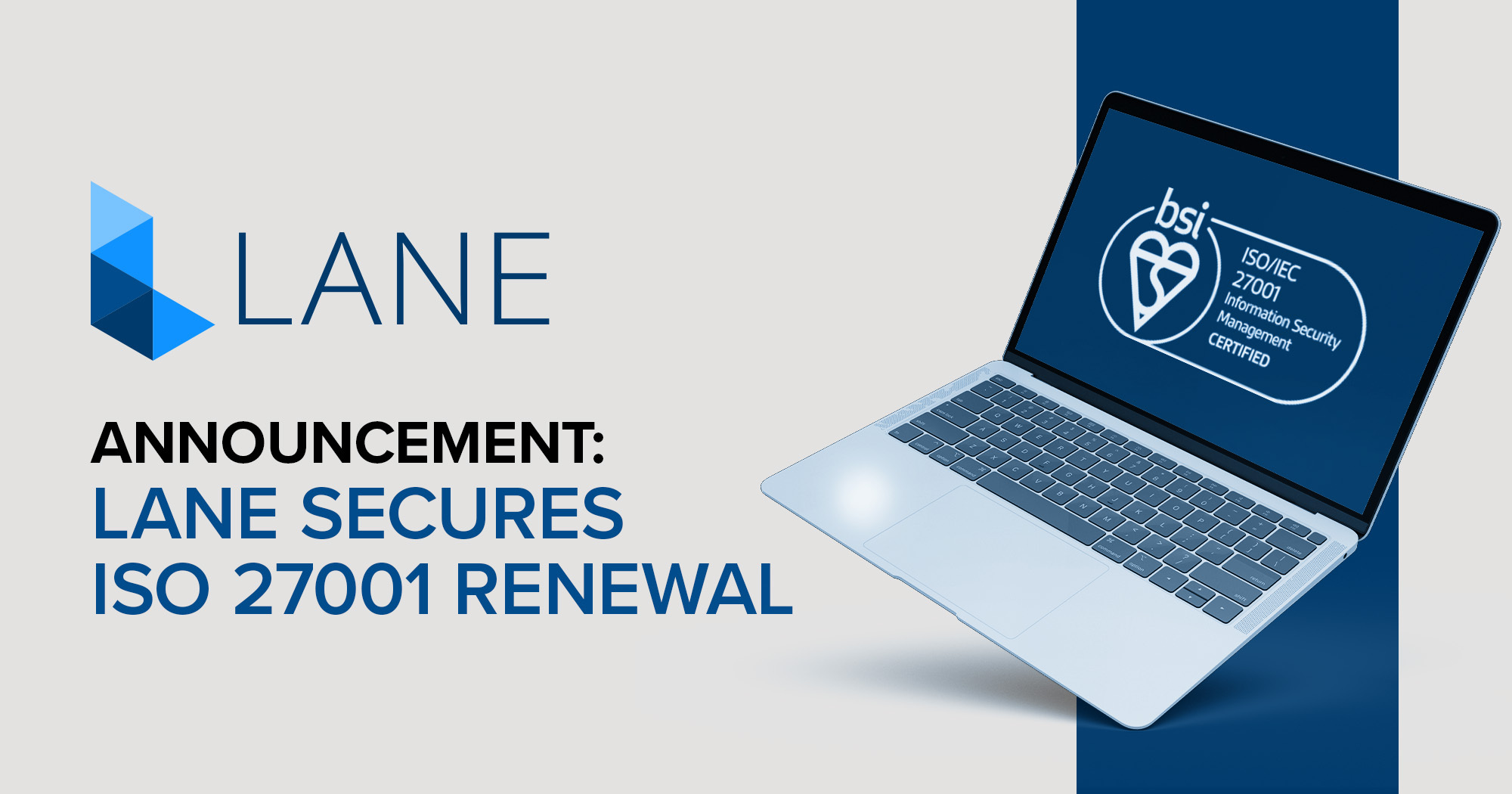 Lane Secures ISO 27001 Renewal: A Testament to Our Commitment to ...