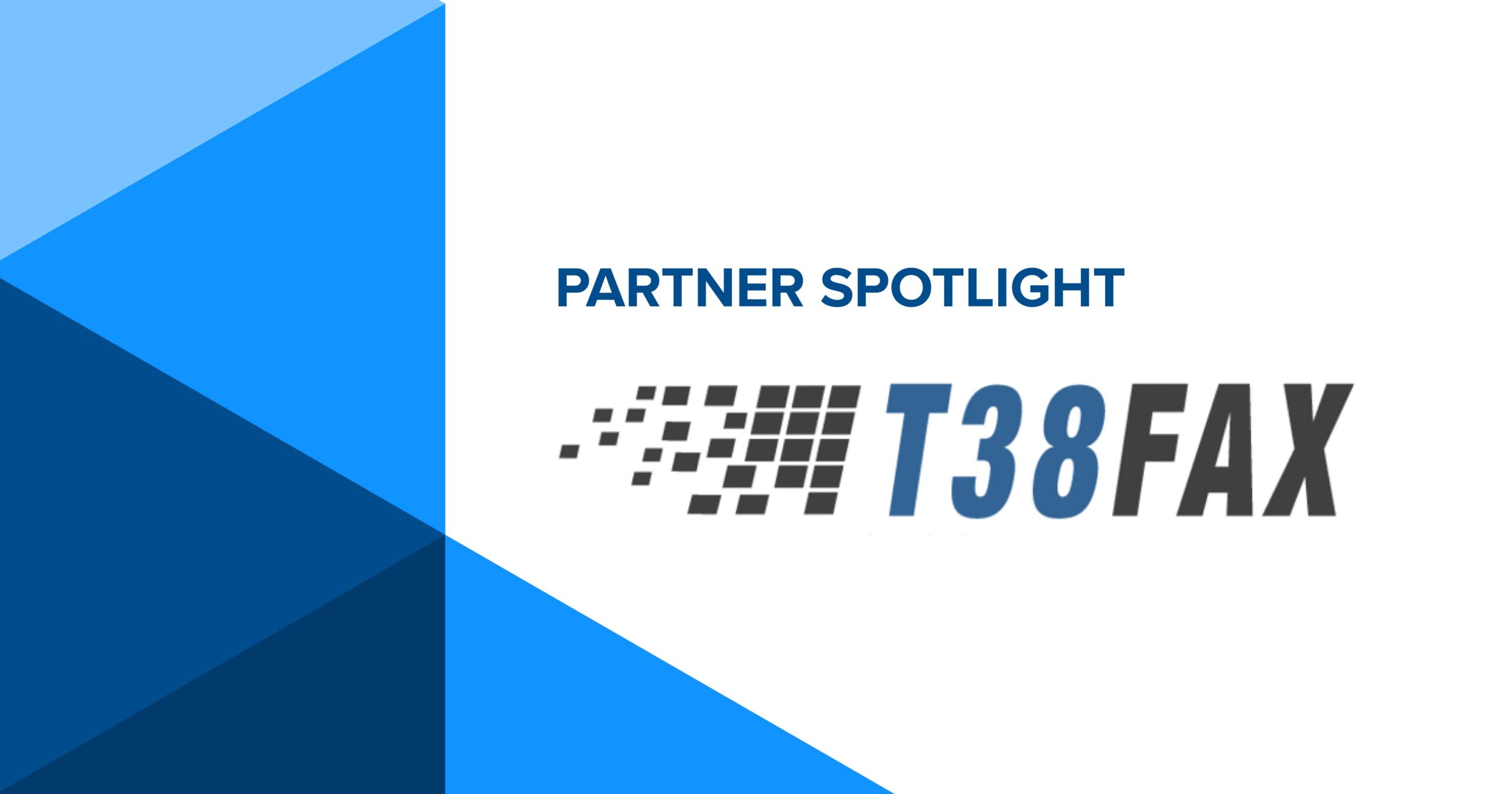 Partnership Spotlight: Our Fax Integration Partner, T38