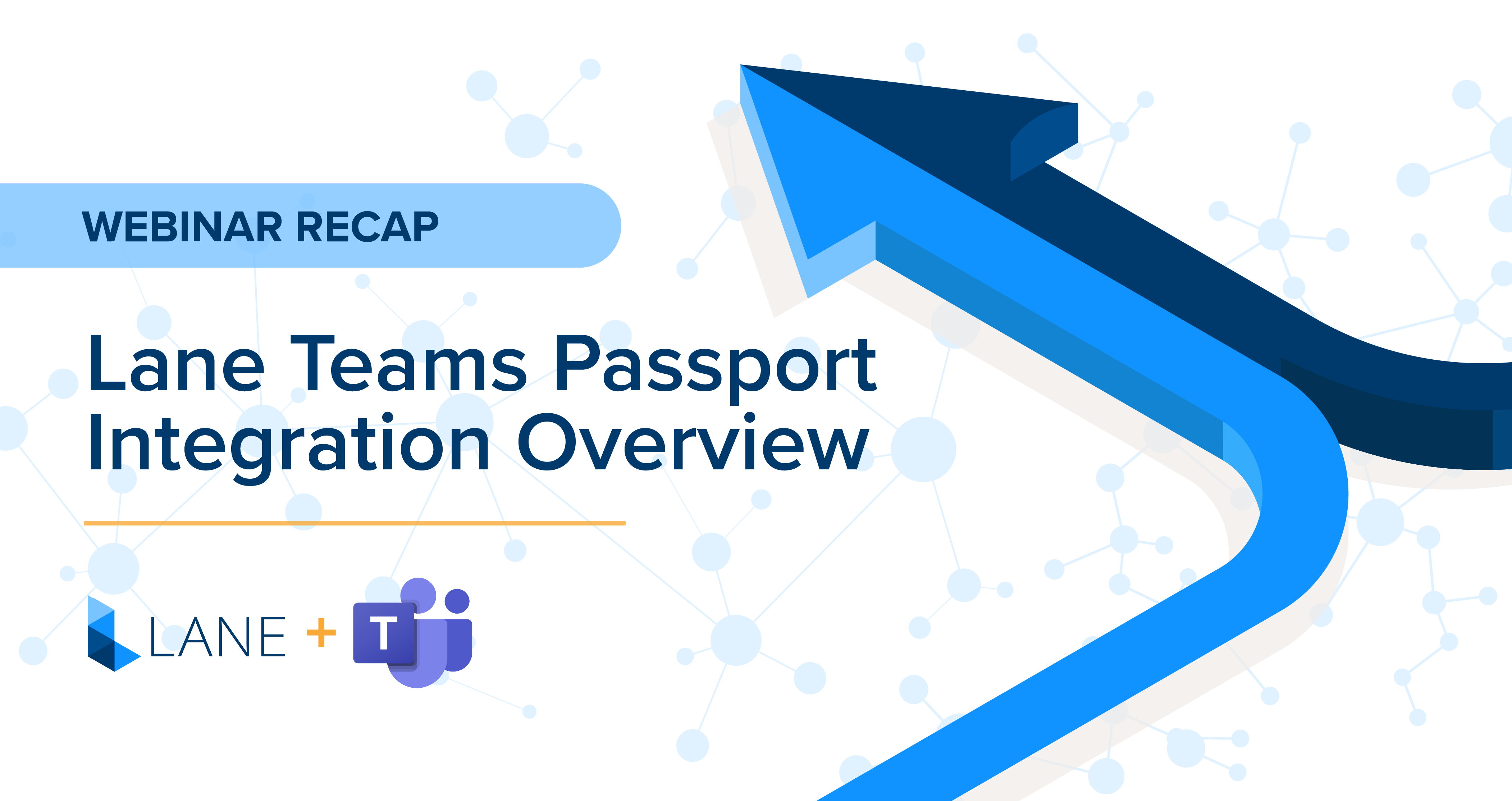 Lane Teams Integration Webinar Recap - Lane